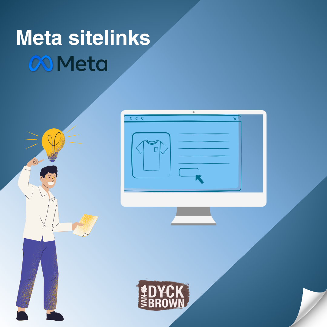 Boost je campagnes met deze nieuwe feature: Meta sitelinks - Van Dyck Brown